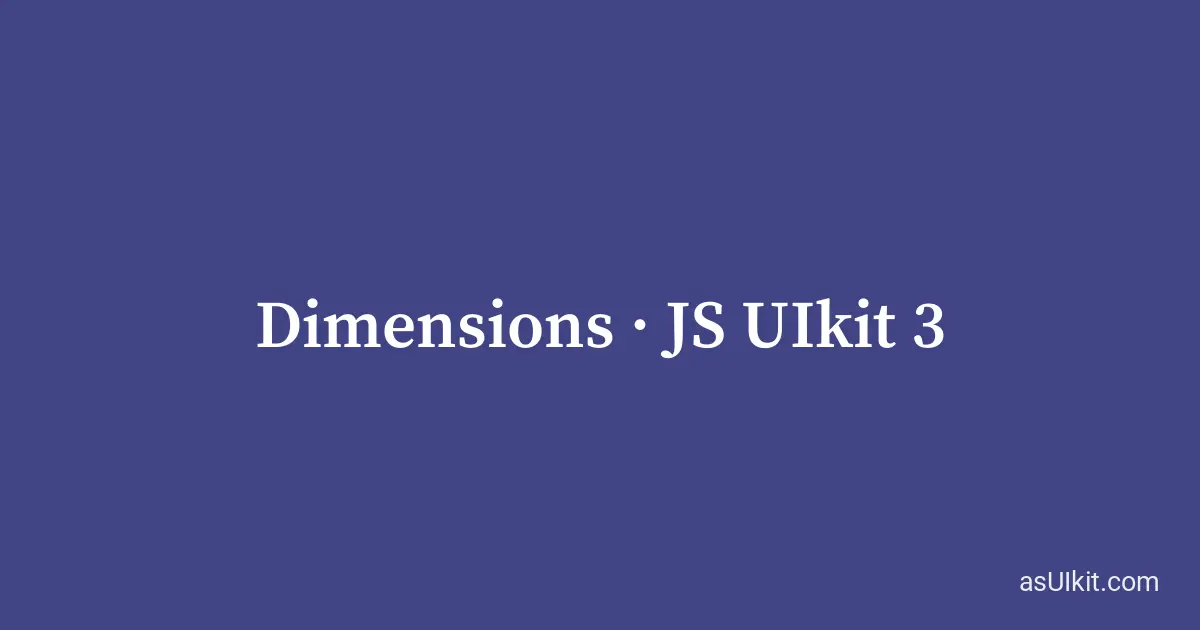 .dimensions() - Размеры и координаты - JS UIkit 3 · Справочник