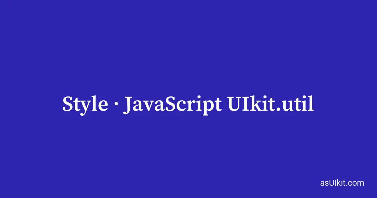 util.css() - Стиль - UIkit.util · Справочник · JavaScript